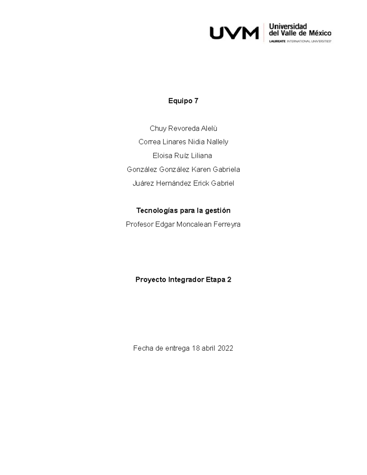 A4 Eq7 Proyecto Integrador Etapa Uno Y Dos Equipo 7 Chuy Revoreda