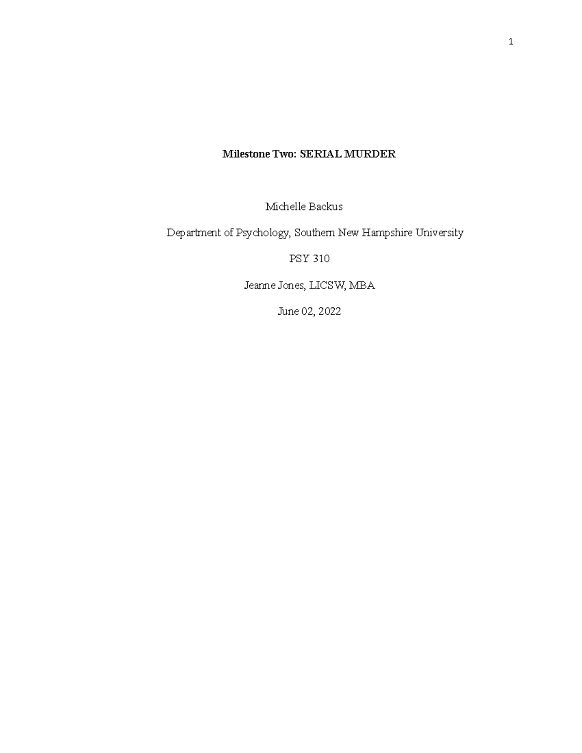PSY 310 Final Project Milestone TWO - Milestone Two: SERIAL MURDER ...