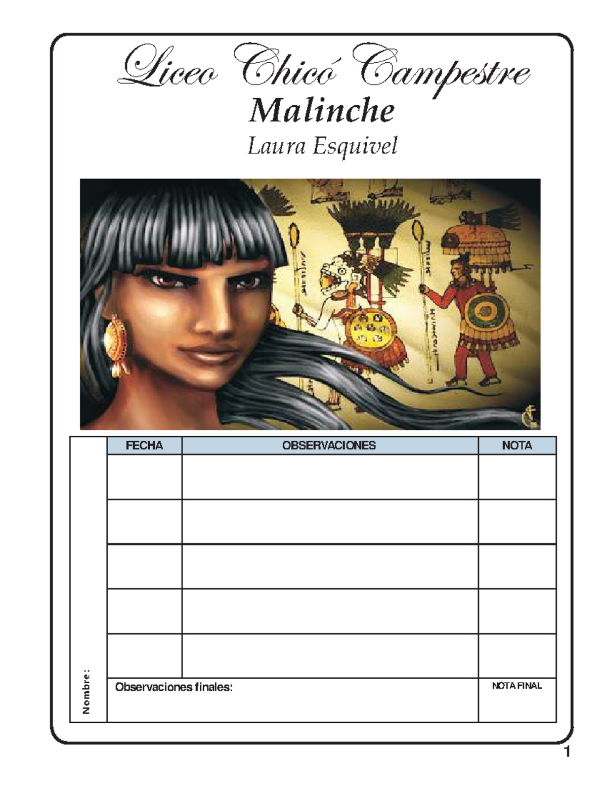 GUÍA PLAN Lecto 0R Malinche - Malinche Laura Esquivel FECHA ...