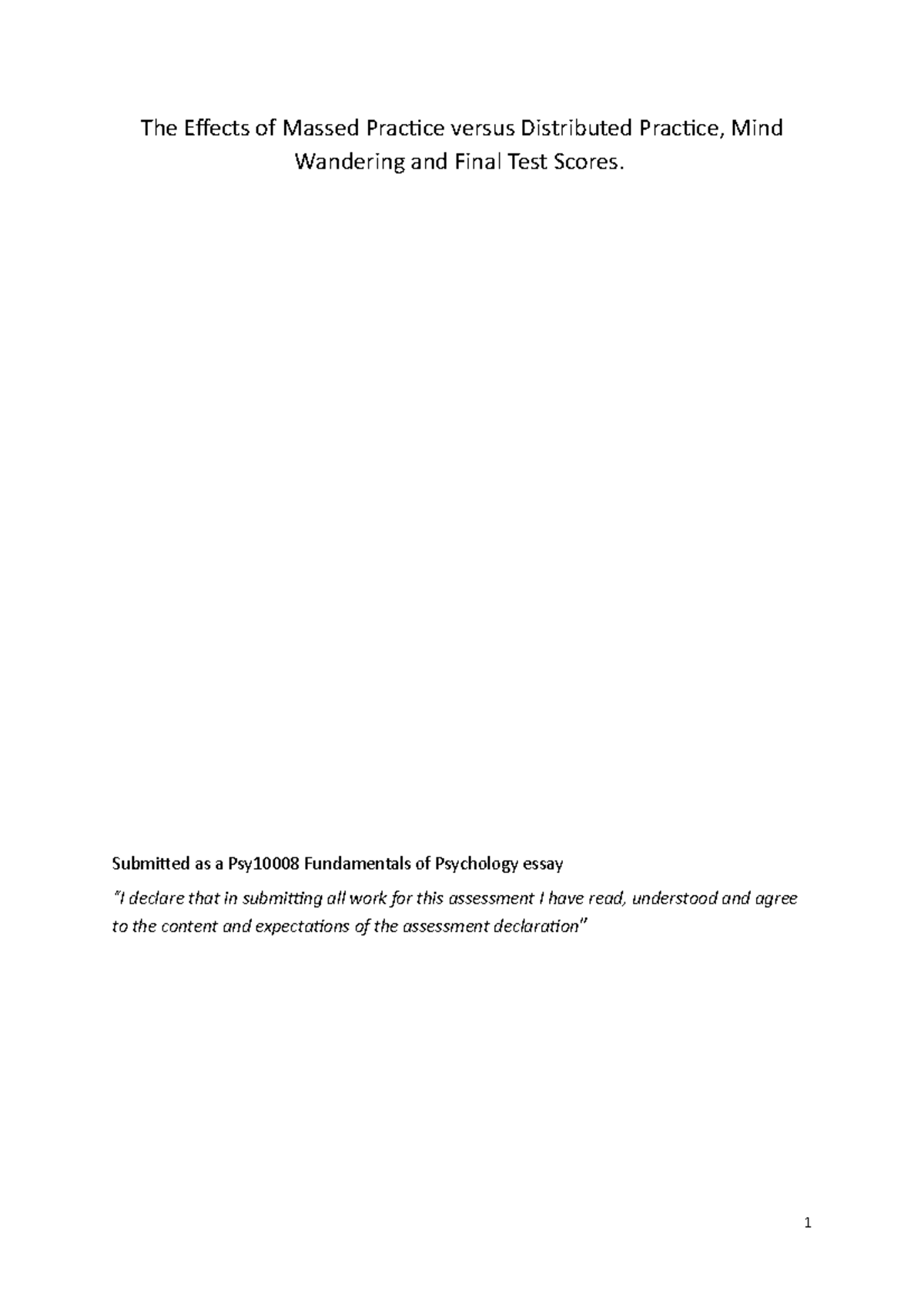 Foundations of Psychology Essay 1 - The Effects of Massed Practice versus Distributed Practice ...