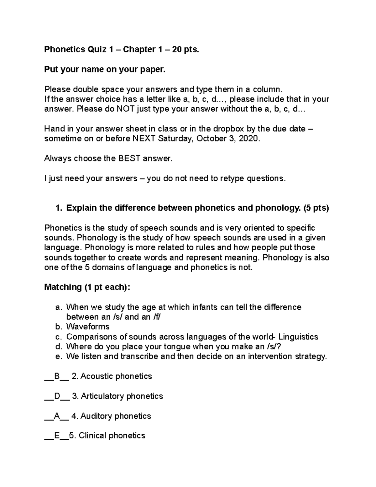 Quiz chapter 1 - Phonetics Quiz 1 – Chapter 1 – 20 pts. Put your name ...