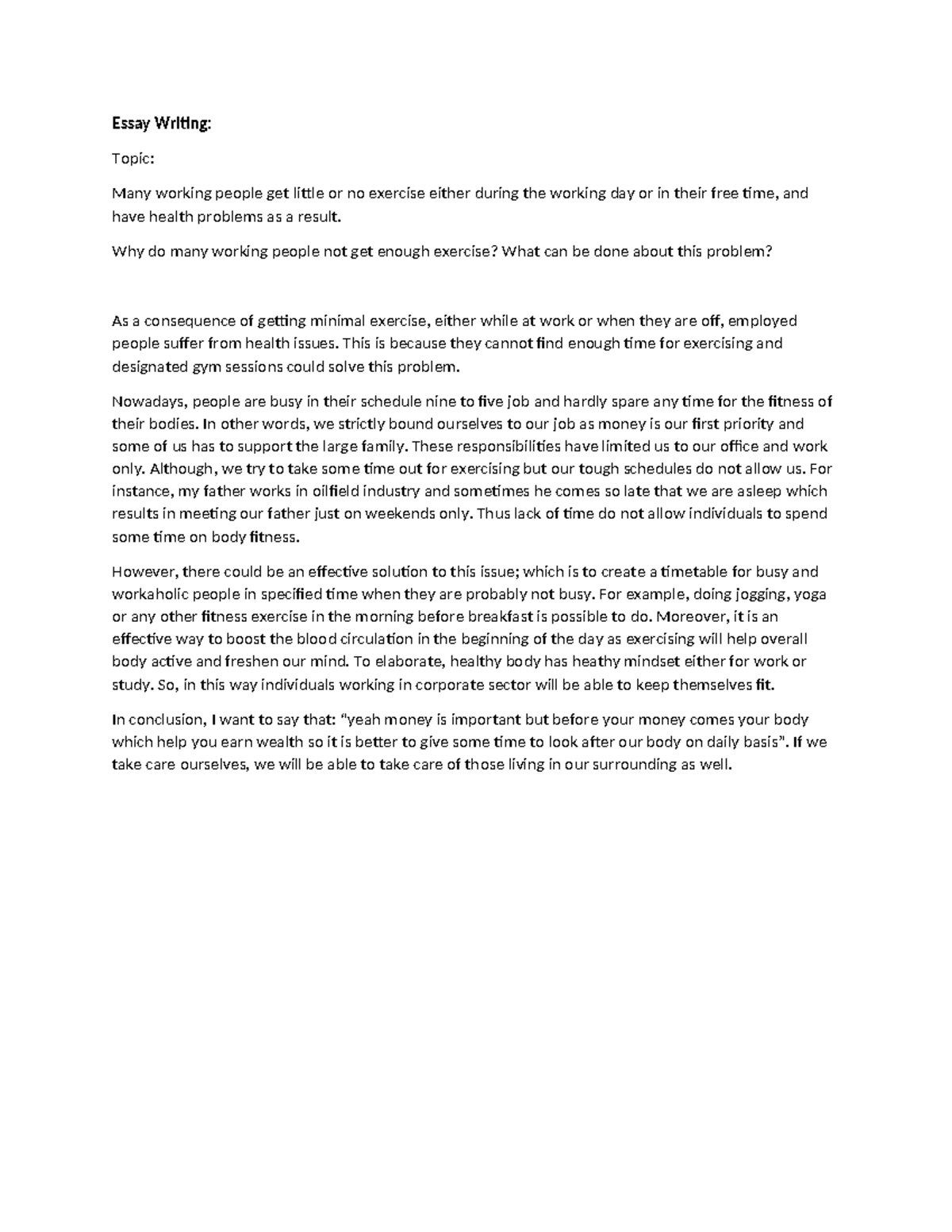 Essay 1 - This is an easy - Essay Writing: Topic: Many working people ...