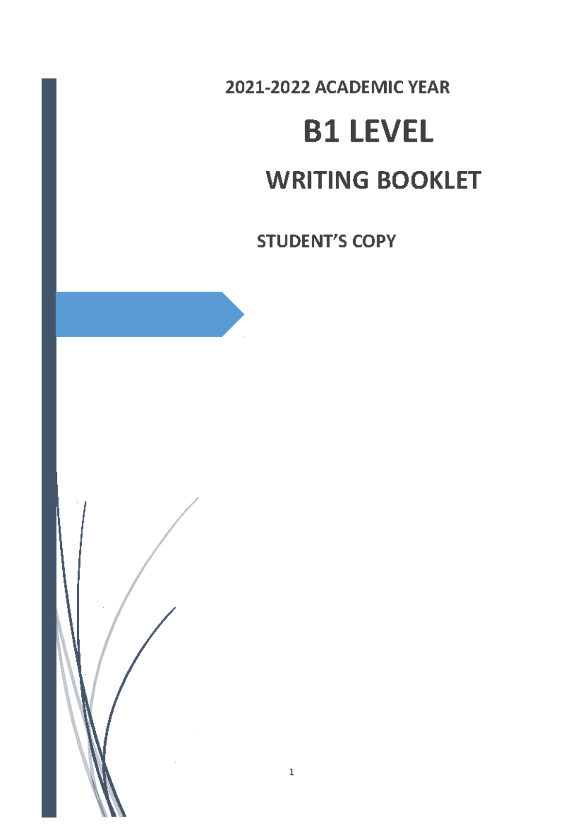 B1 - Writing Booklet Final task english - 2021-2022 ACADEMIC YEAR B1 ...