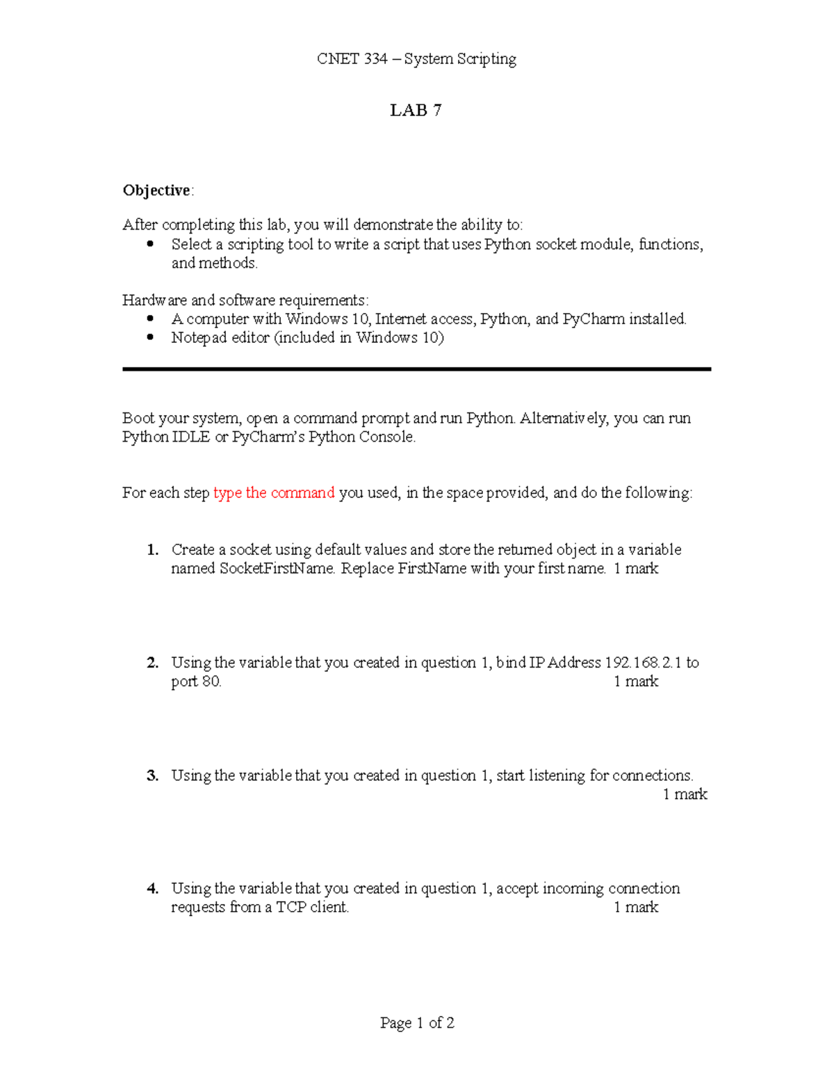 LAB 7 - bla bla - CNET 334 – System Scripting LAB 7 Objective: After completing this lab, you ...