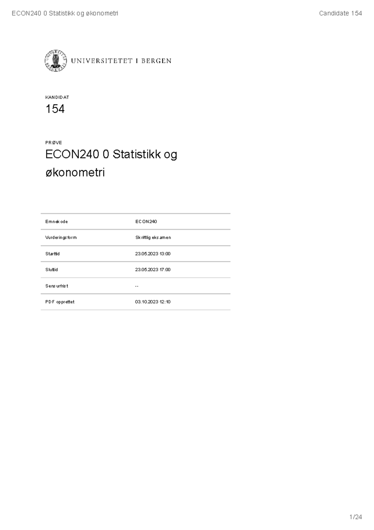 Eksamensbesvarelse karakter A - statistikk og økonometri ECON240 - Emnekode ECON Vurderingsform ...