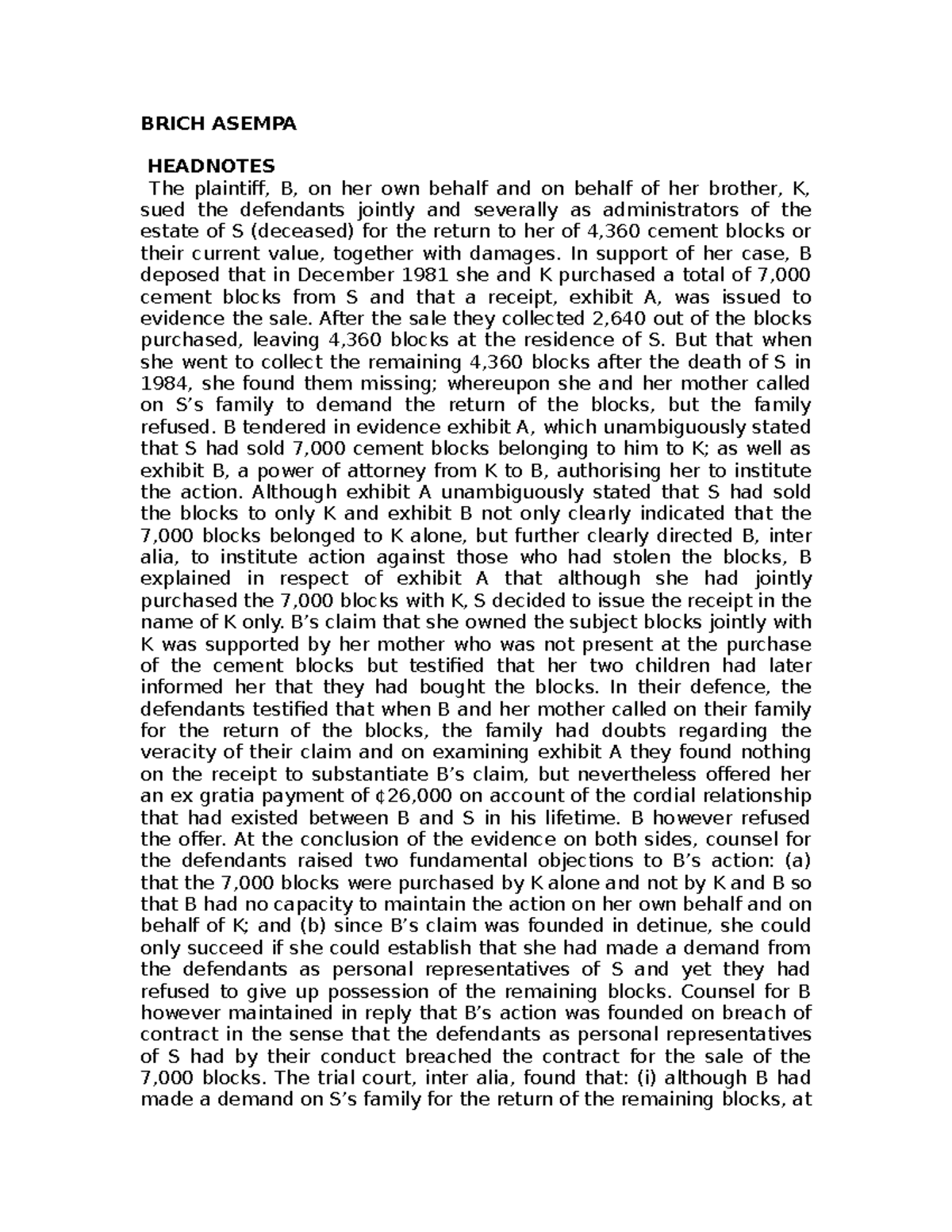 Brich Asempa - case law - BRICH ASEMPA HEADNOTES The plaintiff, B, on ...