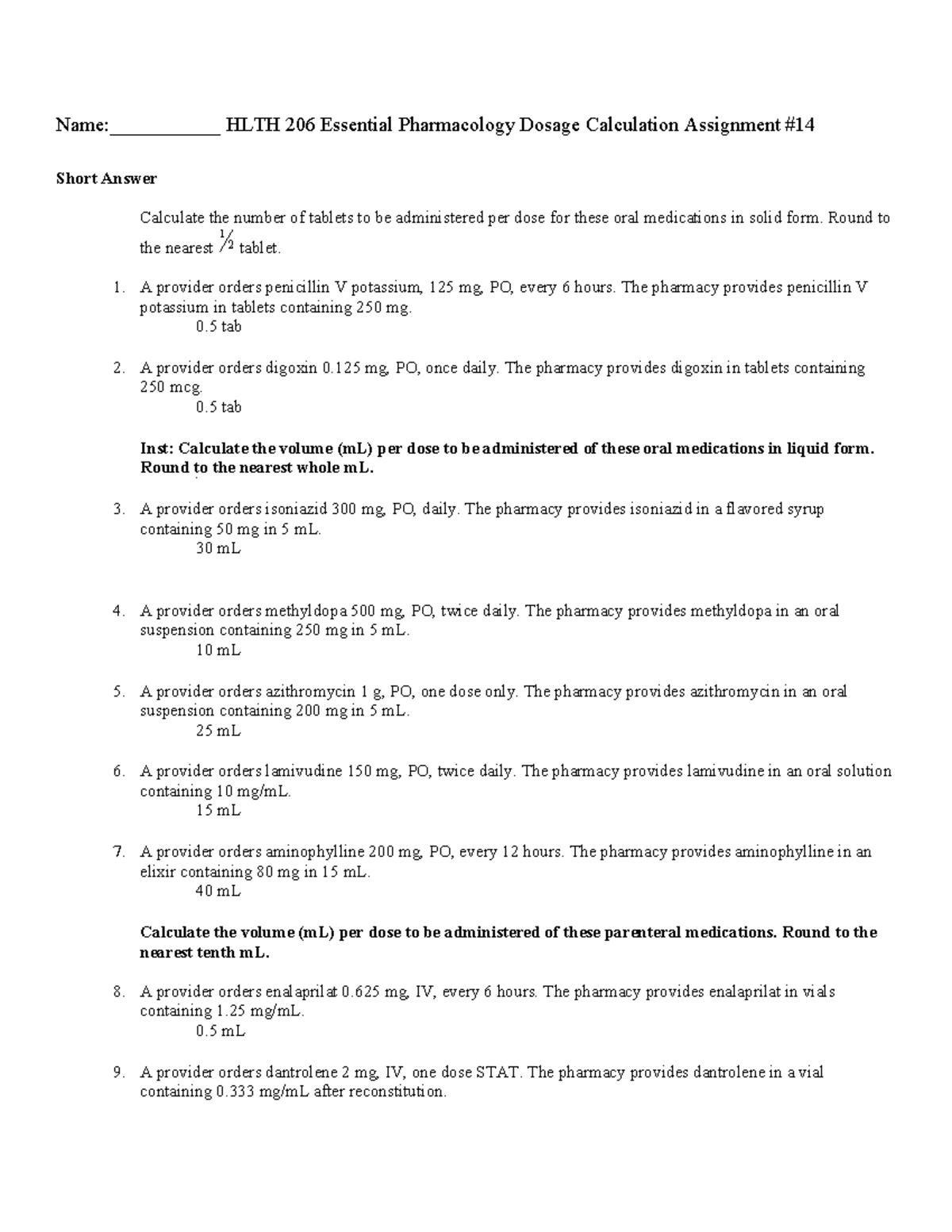 Dosage Calculation Assignment #14 - Name:___________ HLTH 206 Essential ...