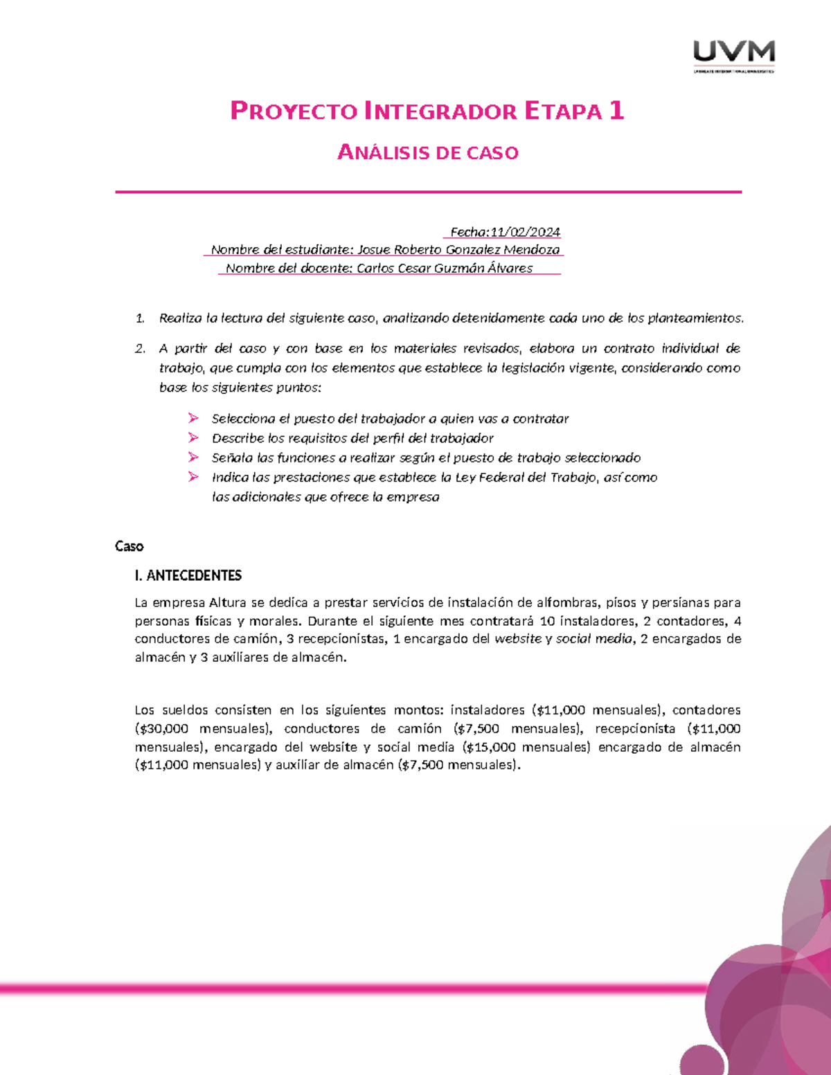 A5 proyecto integrador etapa 1 - PROYECTO INTEGRADOR ETAPA 1 ANÁLISIS DE CASO Fecha:11/02 ...