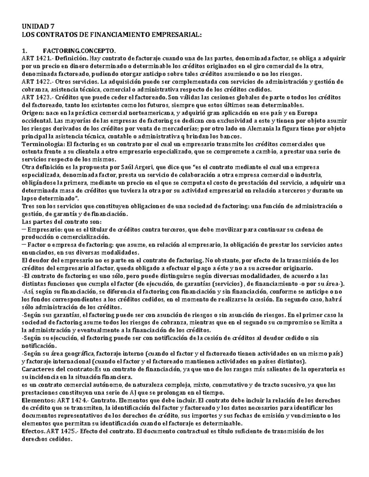 Unidad 7 - resumen - UNIDAD 7 LOS CONTRATOS DE FINANCIAMIENTO EMPRESARIAL: 1. FACTORING. ART ...