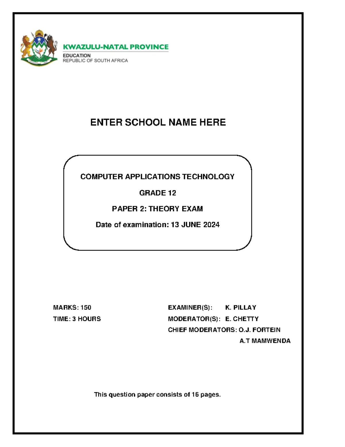 2024CAT Gr 12 P2 Exam - T2 QP & MEMO - ENTER SCHOOL NAME HERE MARKS ...
