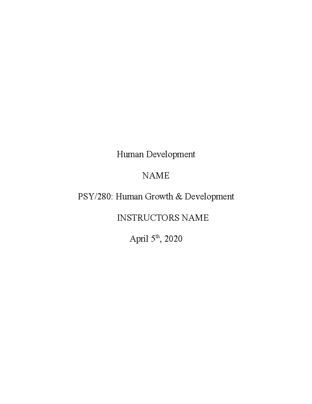 Human Development - assignments and coursework - Human Development NAME ...