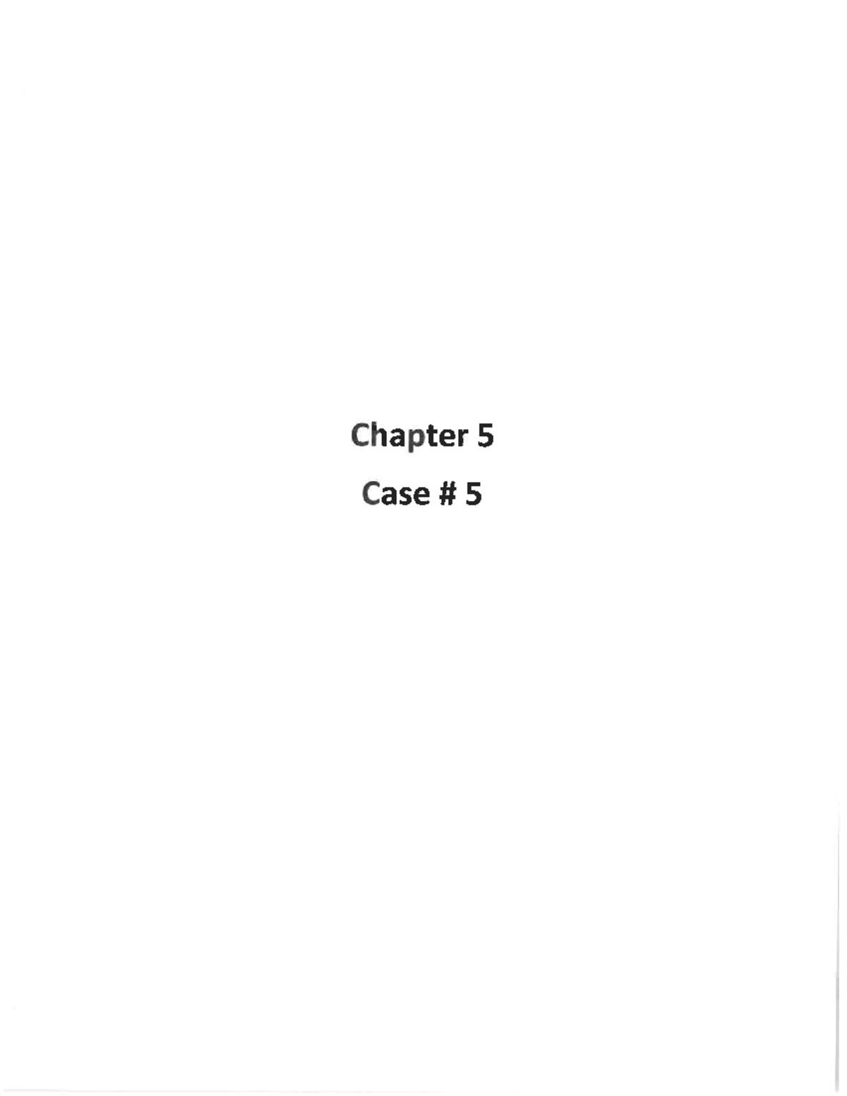 Chapter 5 Case Assignment # 5-1 - MGT 325 - BU - Studocu