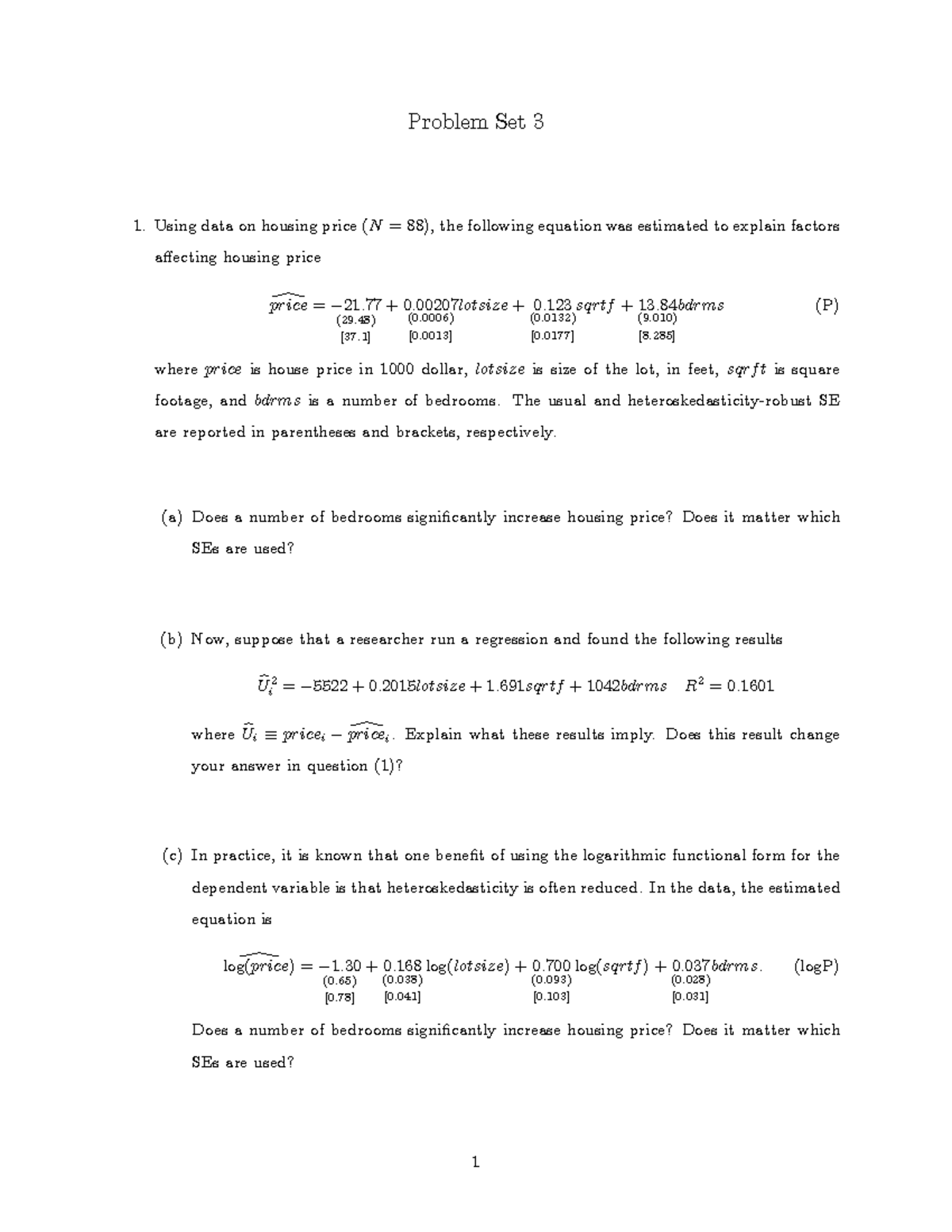 PS3 2020 econometric and microeconomy - Problem Set 3 Using data on housing price(N= 88), the ...