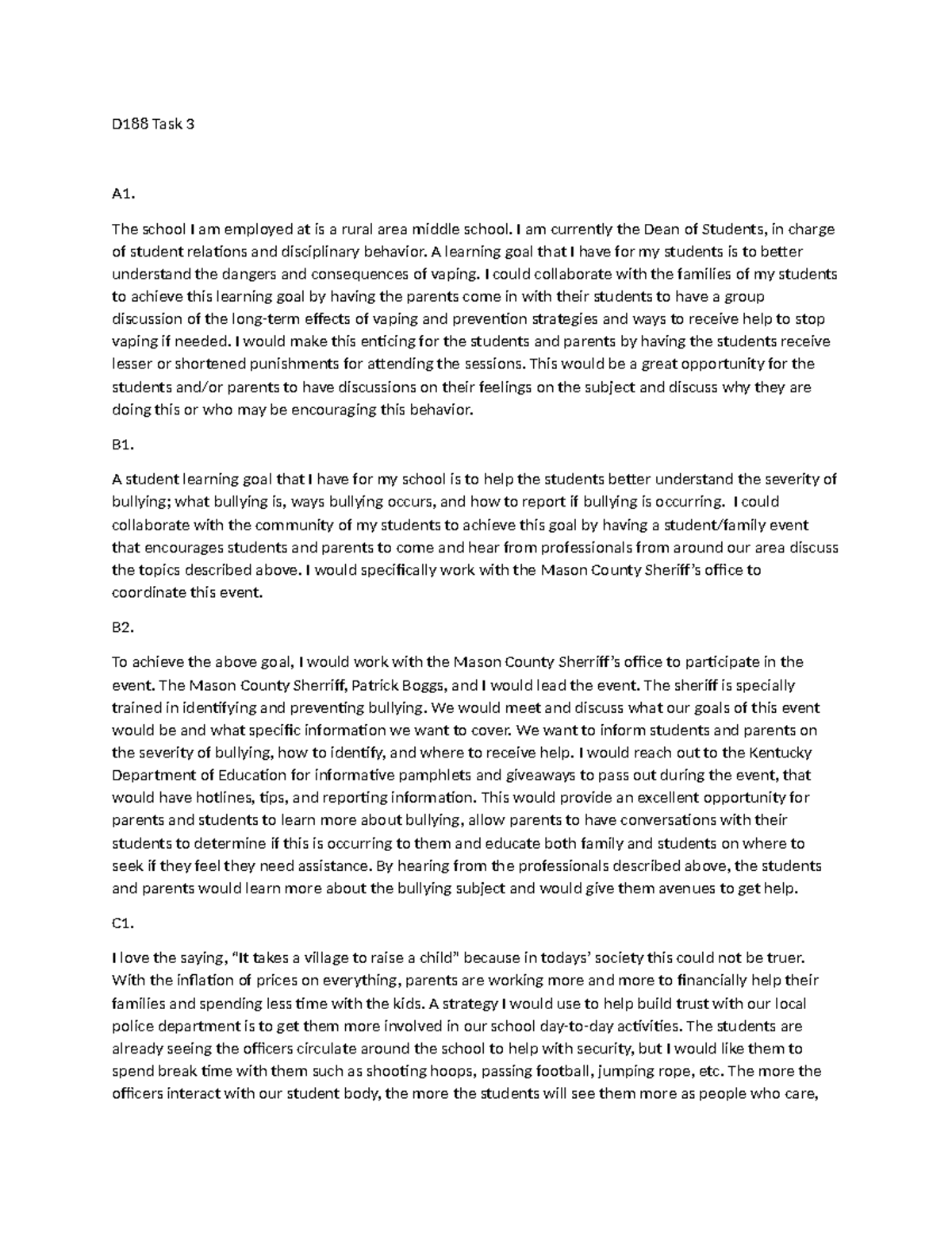 D188 Task 3 - essay for task 3 - D188 Task 3 A1. The school I am ...