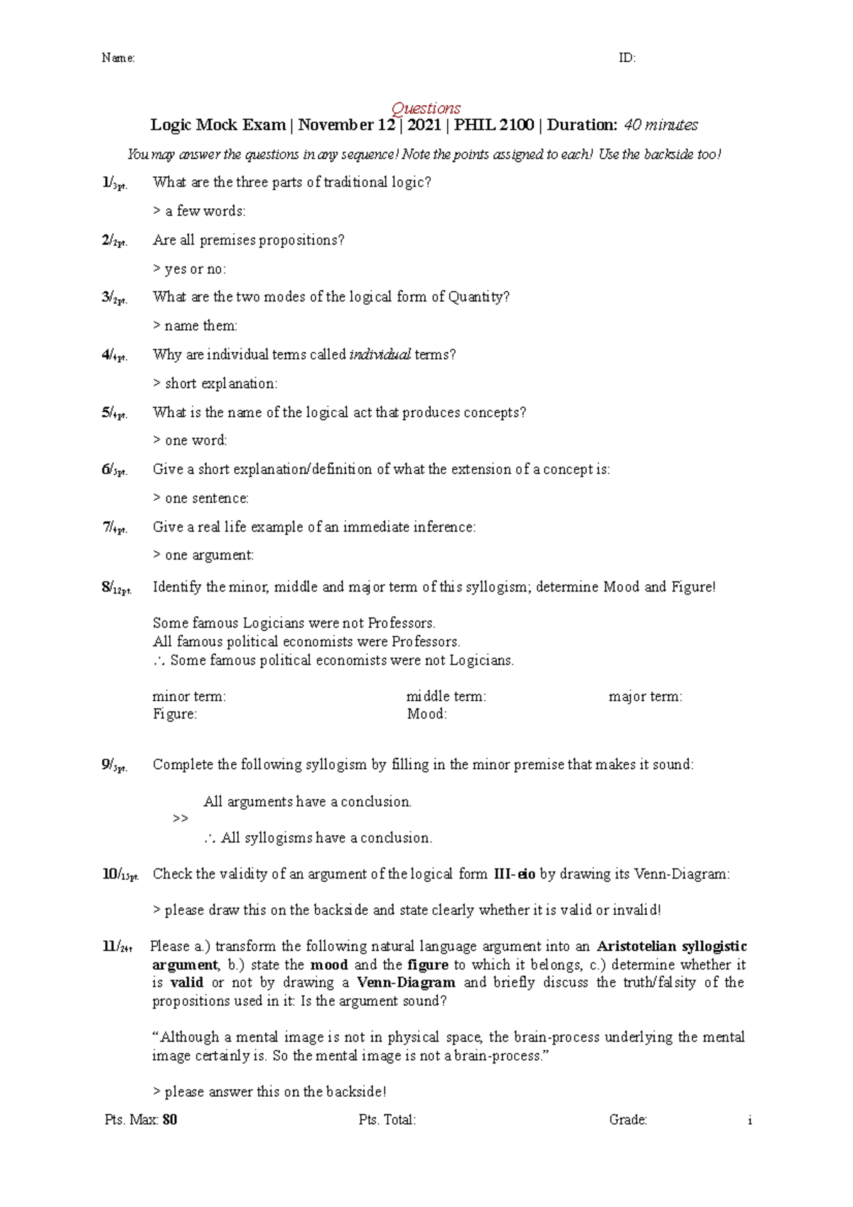 Logic Mock Exam OF PHILOSOPHICAL THINKING - Name: ID: Questions Logic ...