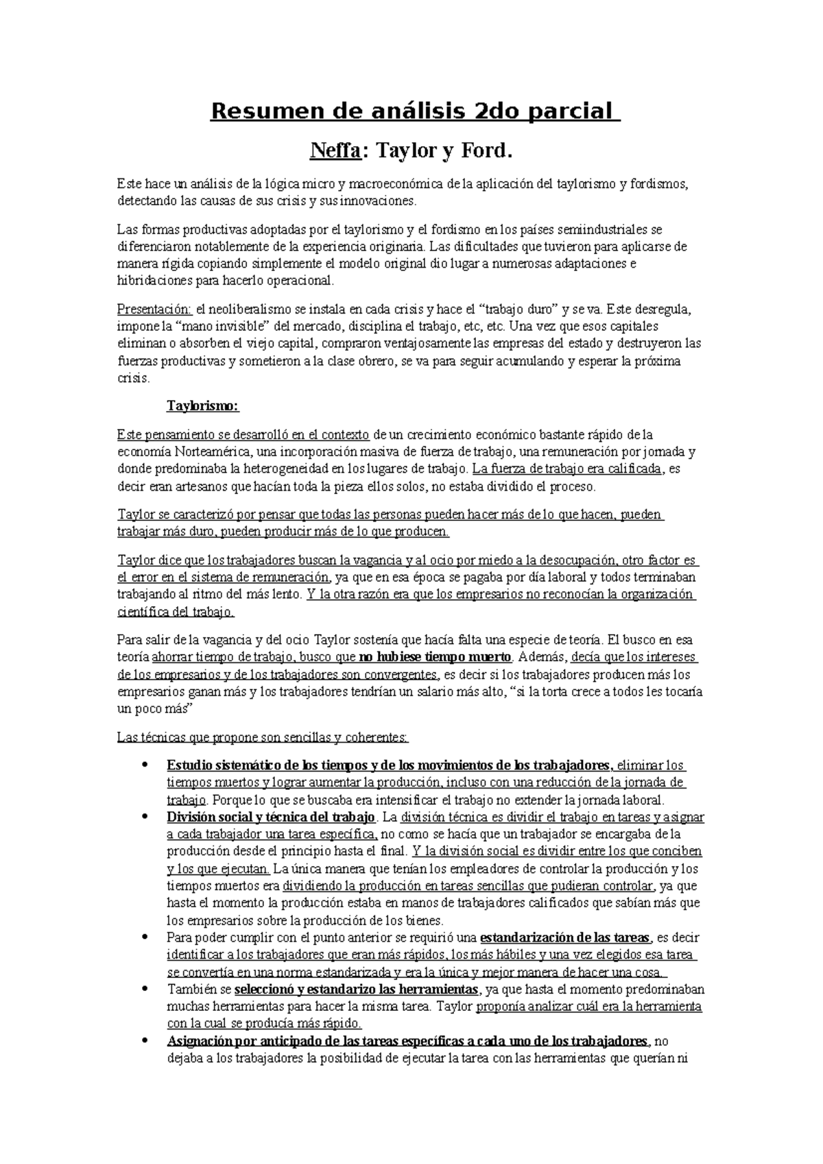 Resumen 2do parcial - Resumen de análisis 2do parcial Neffa: Taylor y Ford. Este hace un ...