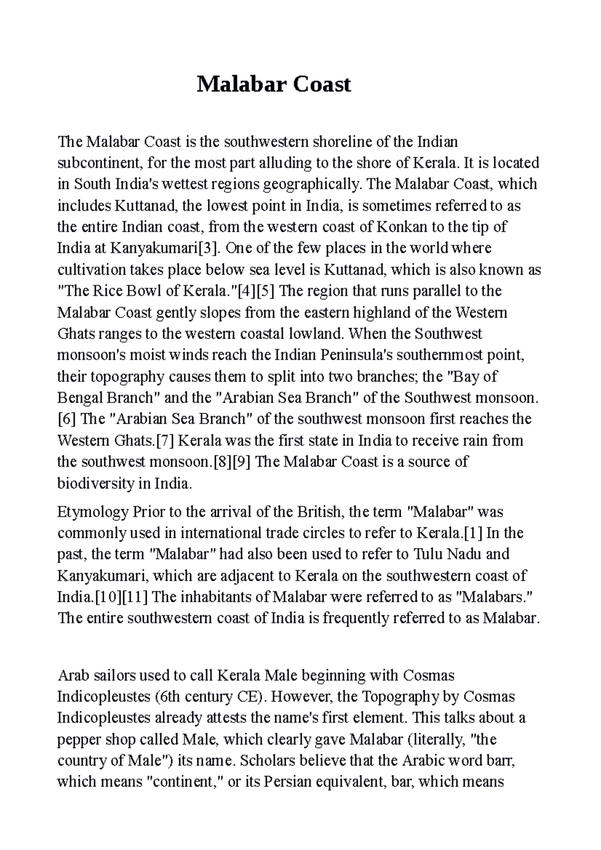 Malabar Coast - Ifah - Malabar Coast The Malabar Coast is the southwestern shoreline of the ...