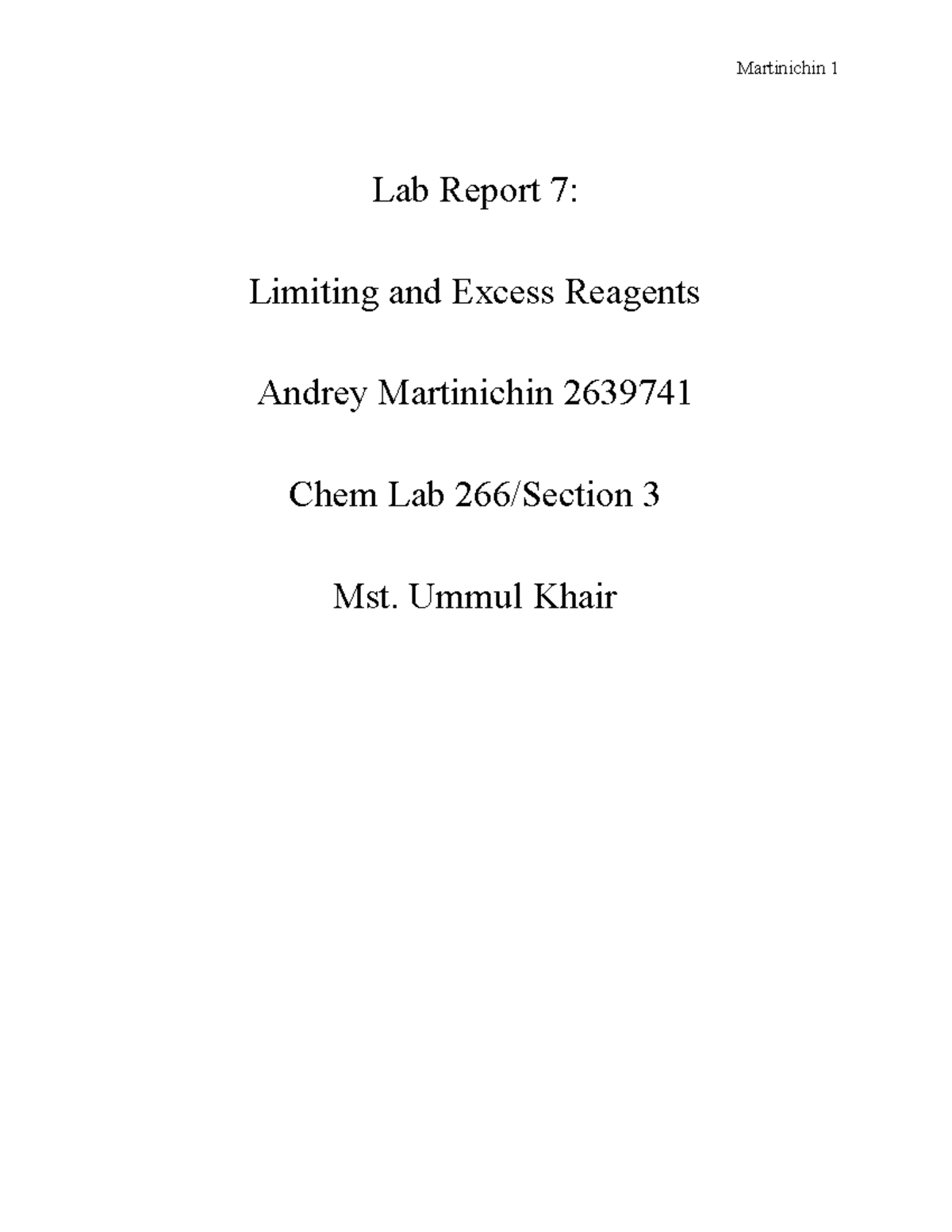 Chem Lab 7 - Chem Lab 7 - Lab Report 7: Limiting and Excess Reagents ...