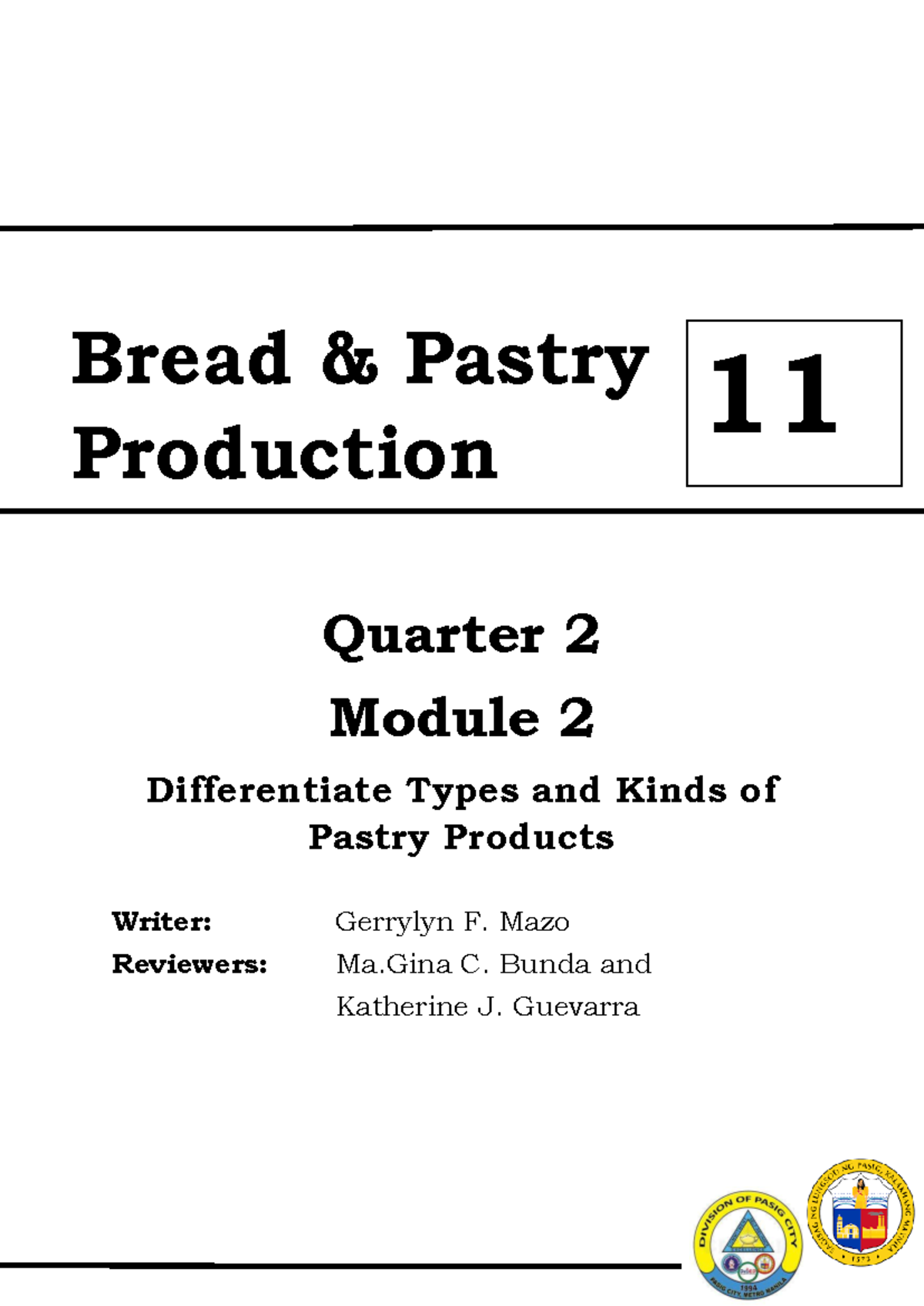 TVL BPP11 Q2 M2 - this is a module its providing you more information about Baked and Pastry ...