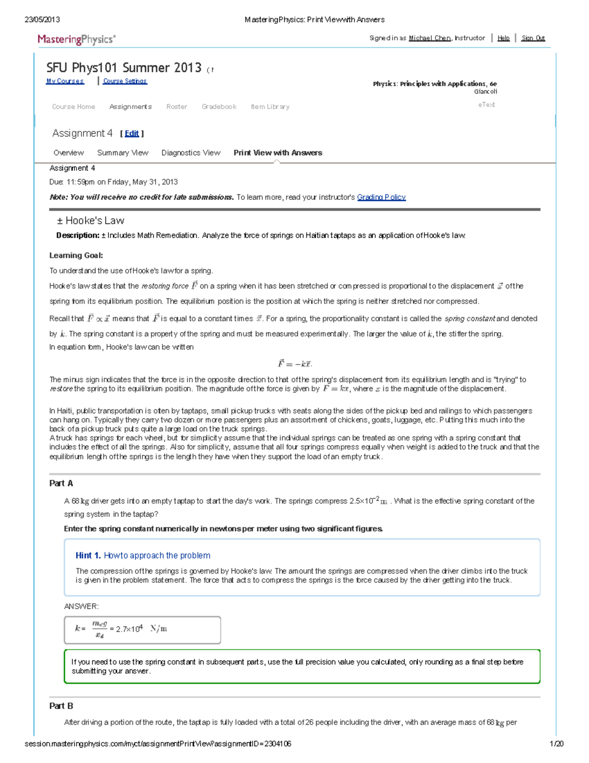 PHYS 141 Assignment 4Answers 4 - Signed in as Michael Chen, Instructor Help Sign Out Assignment ...
