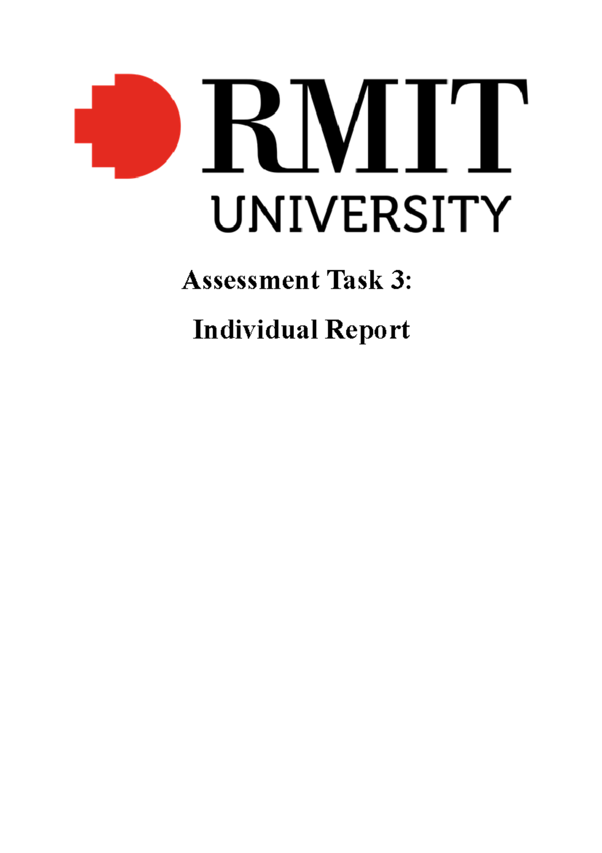 Assessment Task 3 Individual Report - Assessment Task 3: Individual ...