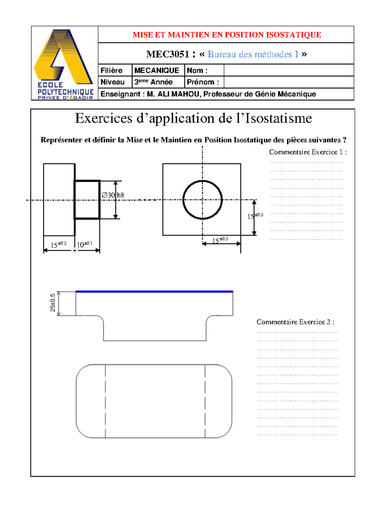 2 exercices isostatisme etudiant - MISE ET MAINTIEN EN POSITION ISOSTATIQUE MEC 3051 : « Bureau ...