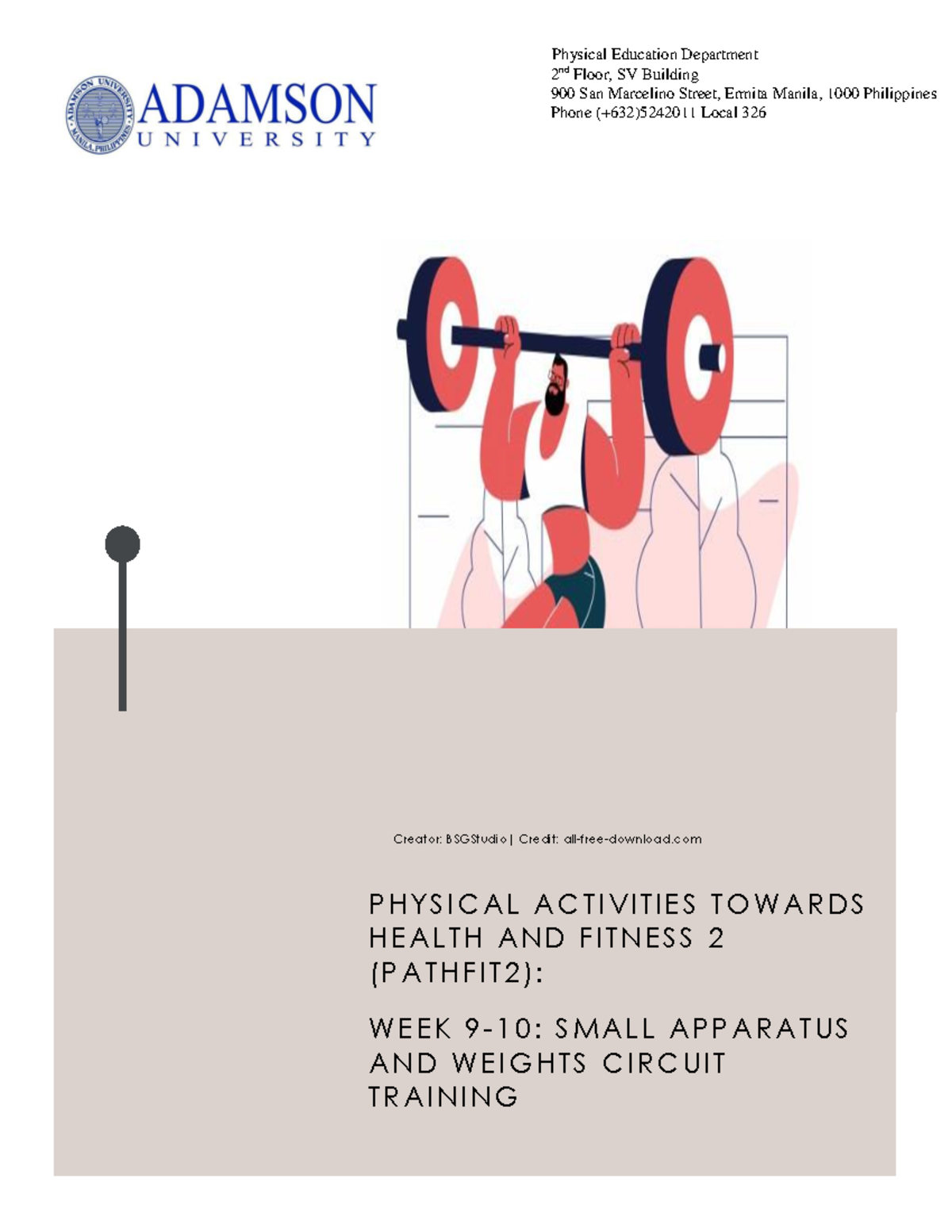 PE 2 Module (Week 9-10) Small Apparatus and Weight Circuit Training - 2 nd Floor, SV Building ...