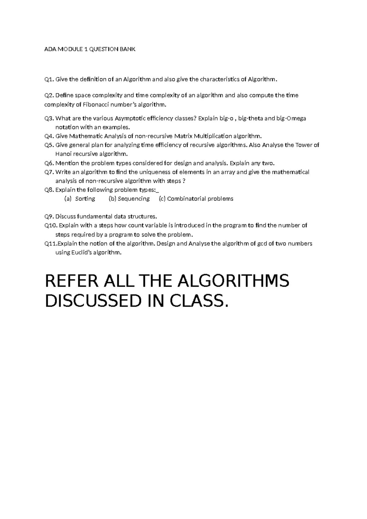 ADA Module 1 Question BANK - ADA MODULE 1 QUESTION BANK Q1. Give the definition of an Algorithm ...
