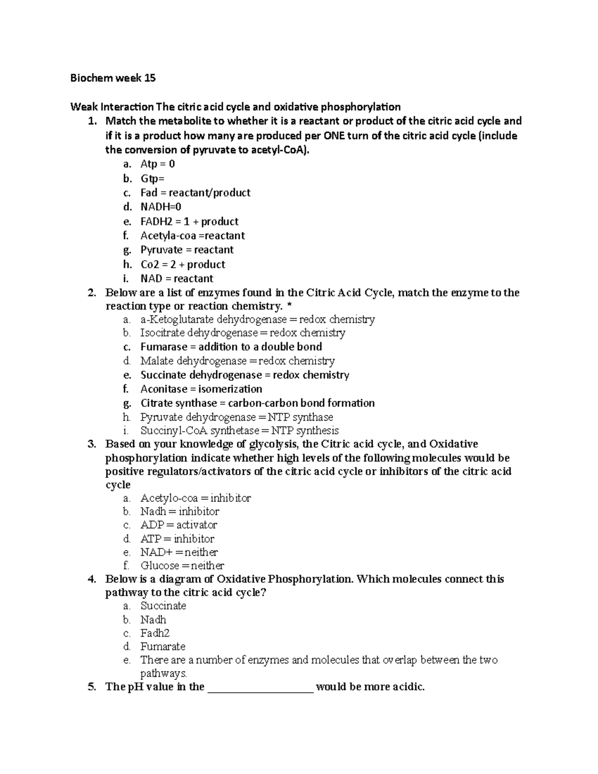 Biochem week 15 - Berdsens comprehensive notes - Biochem week 15 Weak ...