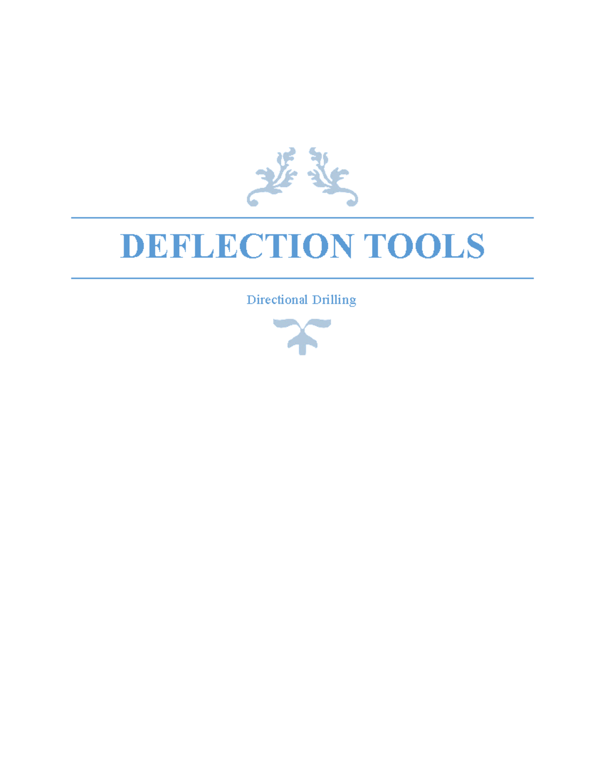 Deflection tools project - DEFLECTION TOOLS Directional Drilling ...