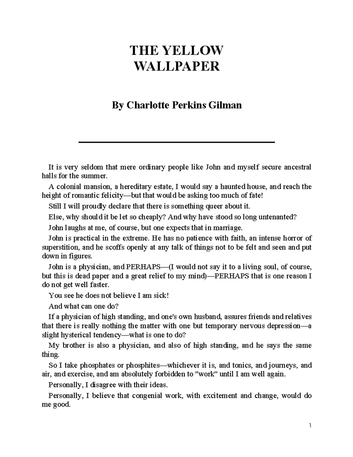 Short Story - The Yellow Wallpaper (Gilman) - THE YELLOW WALLPAPER By ...