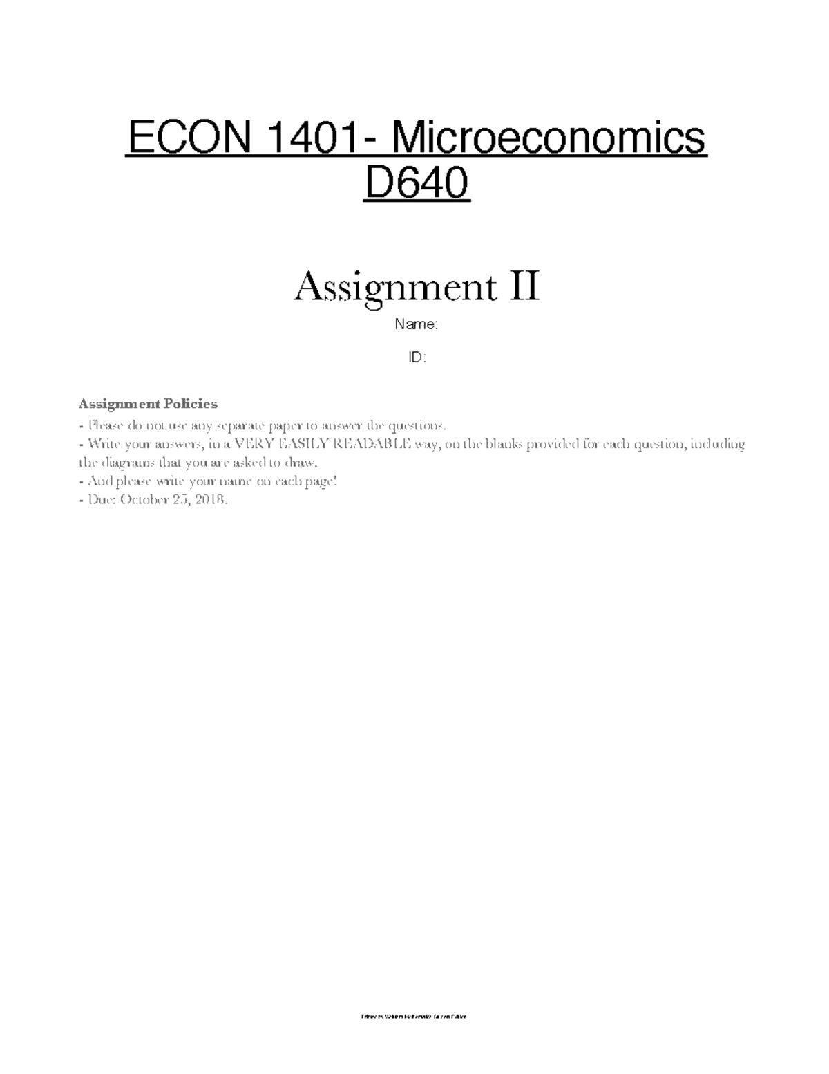 Assignment II - Write your answers, in a VERY EASILY READABLE way, on ...