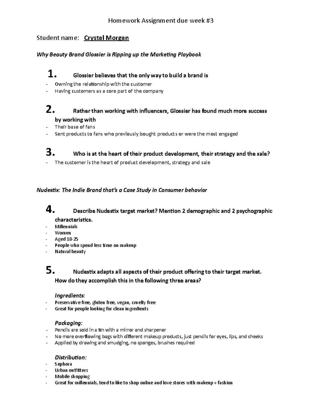Homework Assignment week #3 - Homework Assignment due week Student name ...