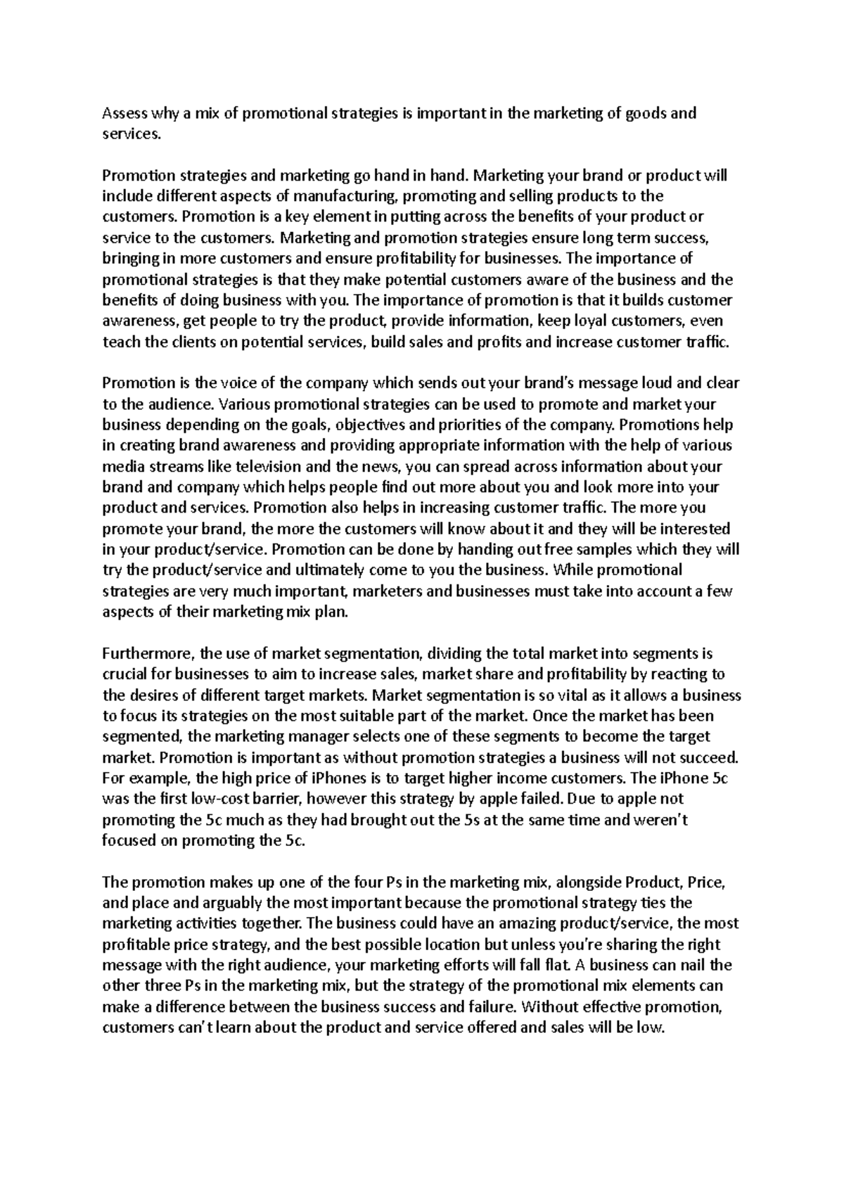 Assess why a mix of promotional strategies is important in the ...