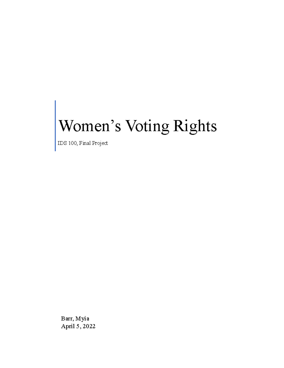 Women's Rights Project - Women’s Voting Rights IDS 100, Final Project ...