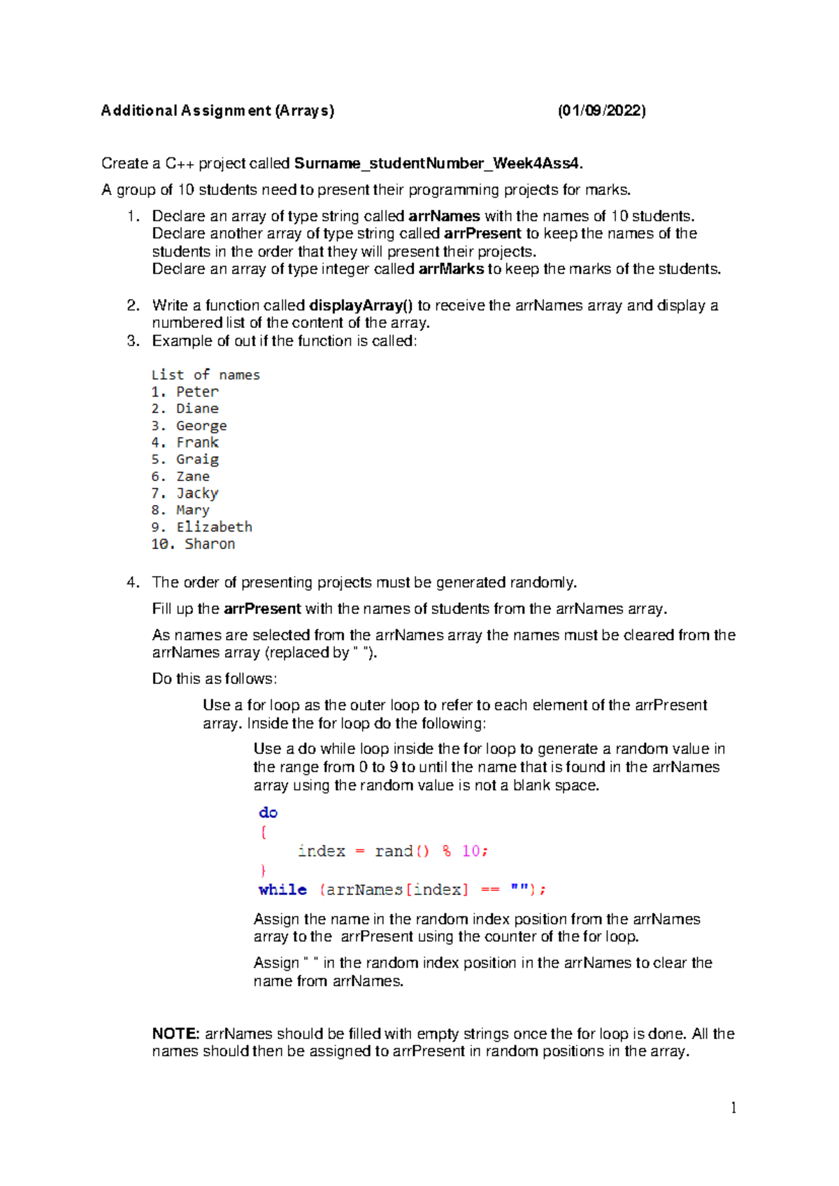 Additional Assignment - Arrays - A group of 10 students need to present their programming ...