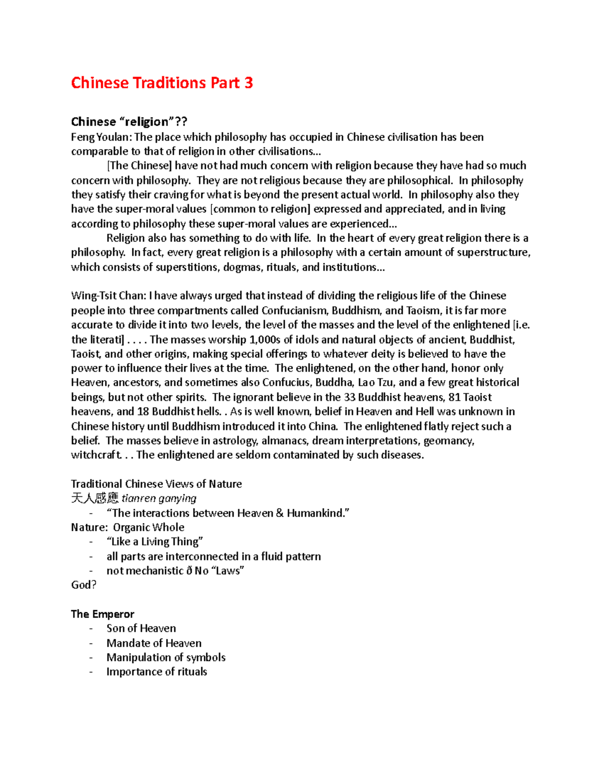 Chinese Traditions Part 3 - .. [The Chinese] have not had much concern ...