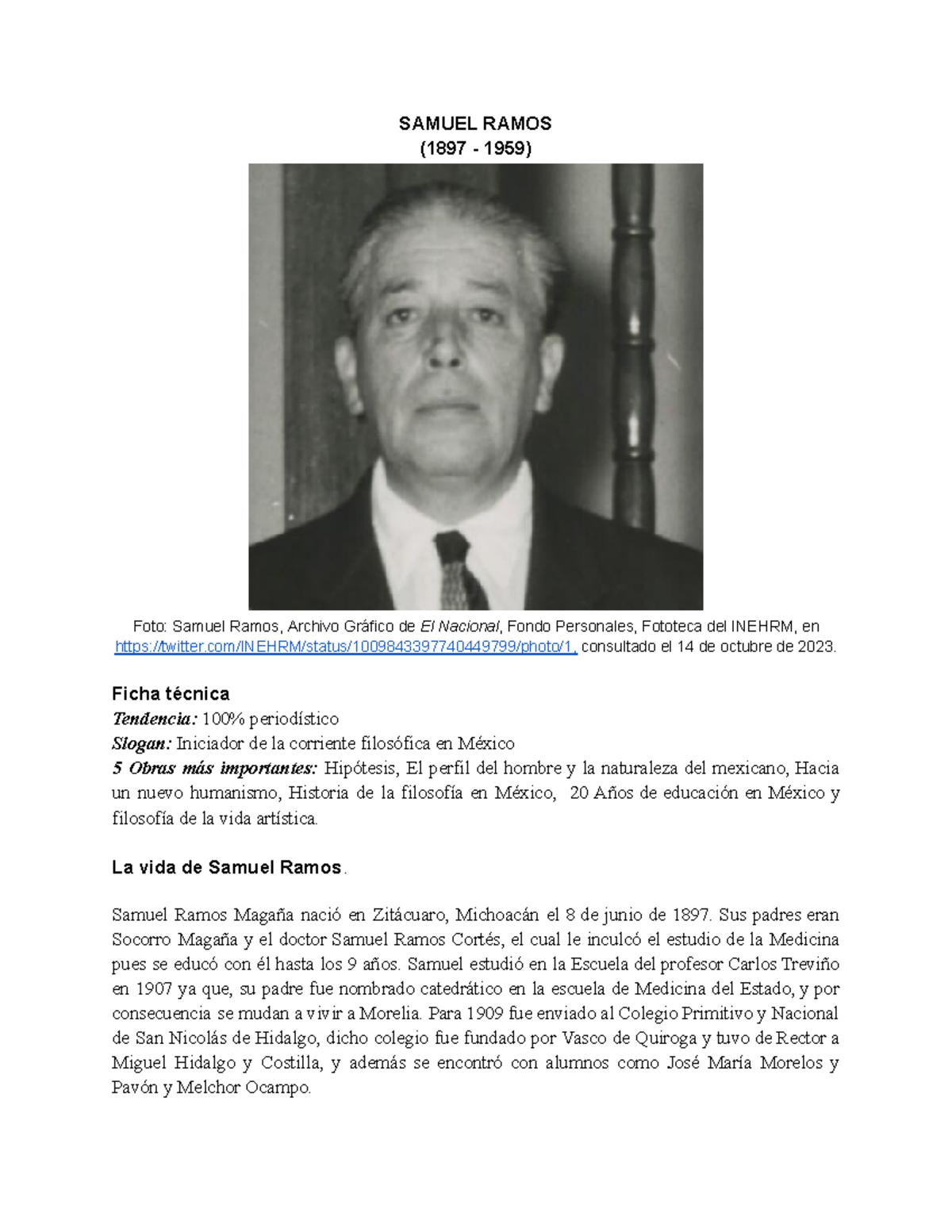 Samuel Ramos - Ficha técnica Tendencia: 100% periodístico Slogan: Iniciador de la corriente ...