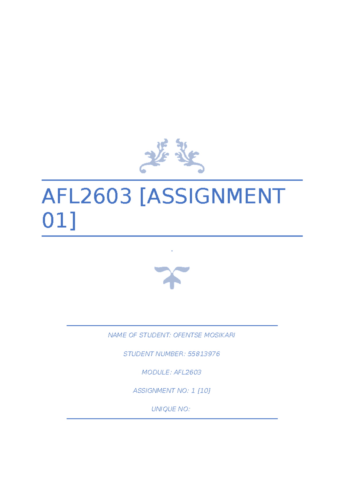 ARH1502 Ass4 - ASSIGNMENT 04 - AFL2603 [ASSIGNMENT 01] . NAME OF STUDENT: OFENTSE MOSIKARI ...