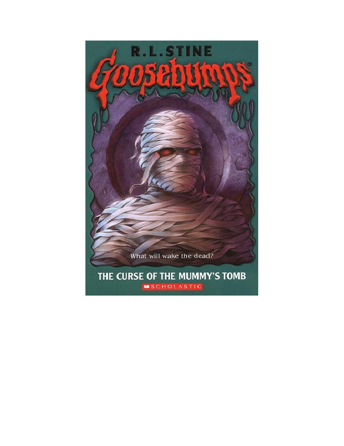 Stine, R.L. - [Goosebumps 05] - The Curse of the Mummy's Tomb (Undead ...