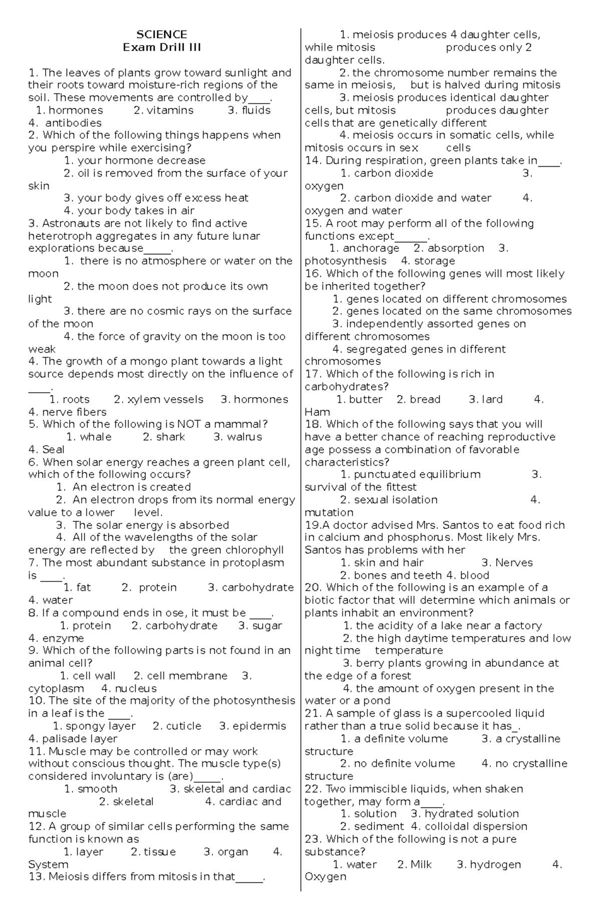 Science Drill 3 - SCIENCE Exam Drill III The leaves of plants grow ...