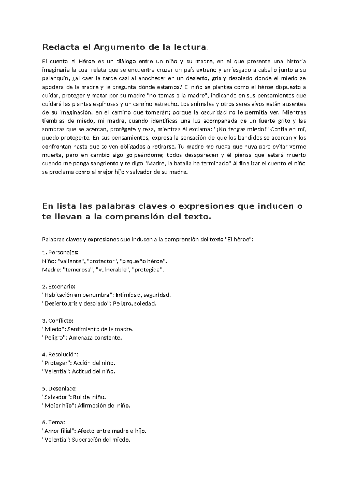 Redacta el Argumento de la lectura - El cuento el Héroe es un diálogo entre un niño y su madre ...