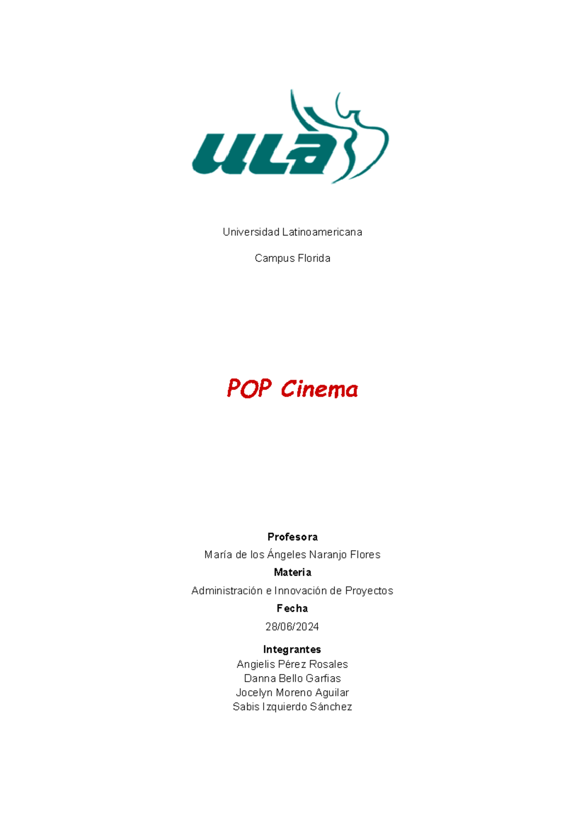 POP Cinema - nueva empresa - Universidad Latinoamericana Campus Florida ...