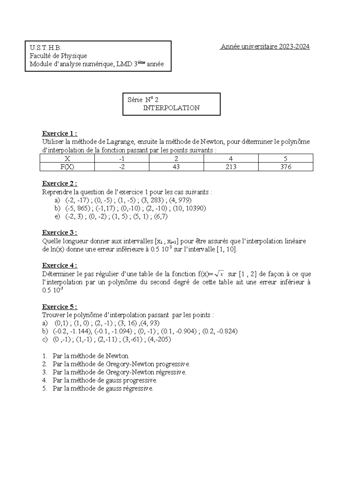 SArie NA2 Interpolation - Année universitaire 2023- Exercice 1 : Utiliser la méthode de Lagrange ...