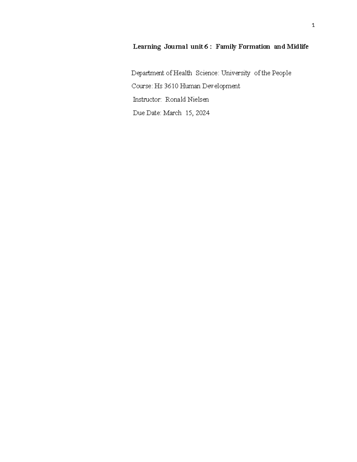 Hs 3610 Human Development Learning Journal unit 6 - Learning Journal unit 6 : Family Formation ...