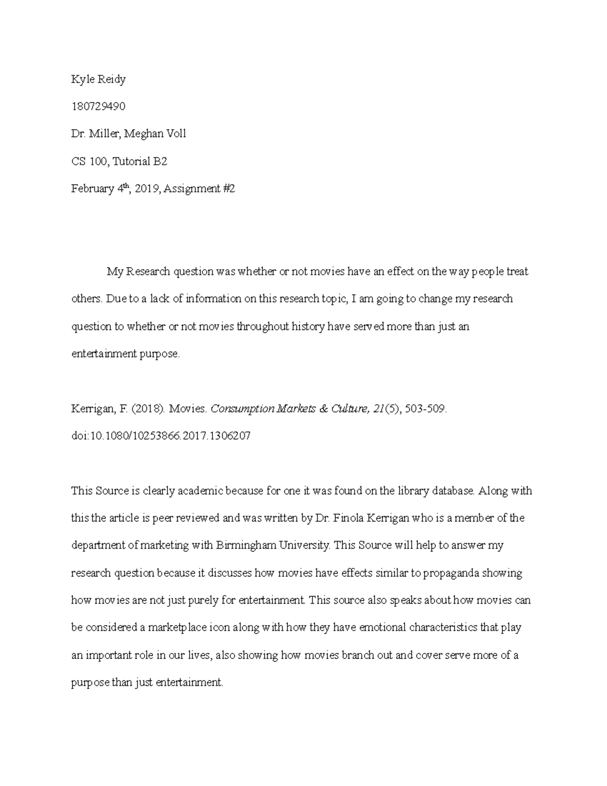 Assignment 2 cs 100 - Kyle Reidy 180729490 Dr. Miller, Meghan Voll CS ...