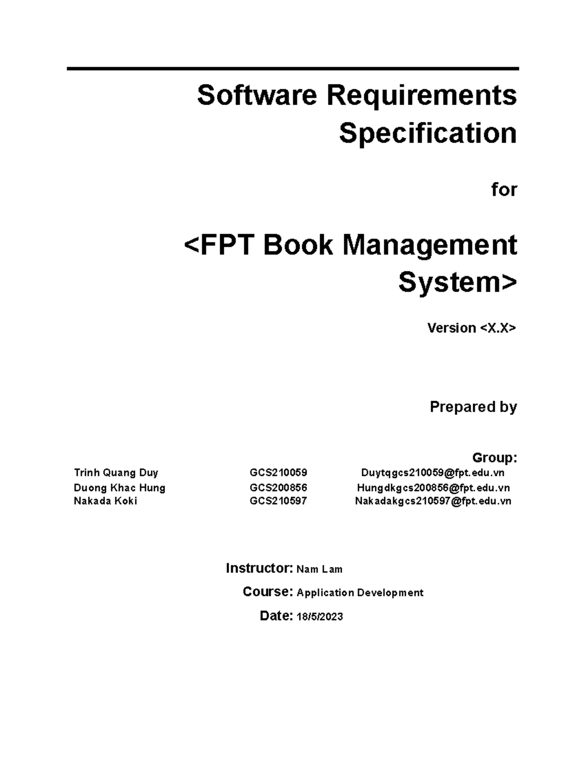 1670 asm1task1 - bé thanh đáng iuu cần bài này - Software Requirements Specification for
