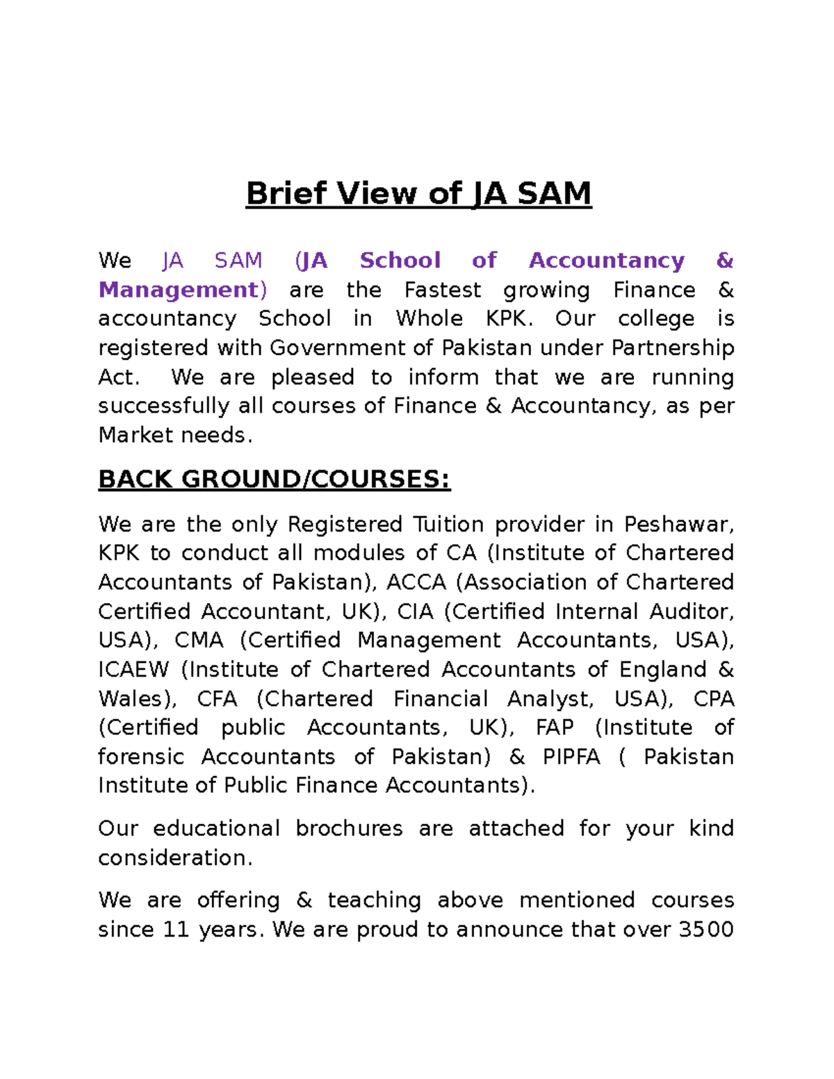 JA SAM Proposal - Brief View of JA SAM We JA SAM (JA School of ...