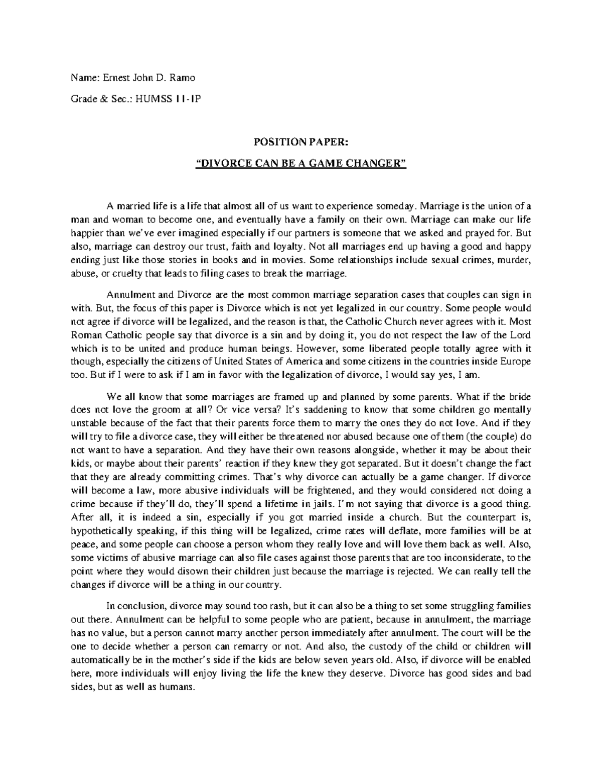 Position paper (ej) - notes - Name: Ernest John D. Ramo Grade & Sec ...