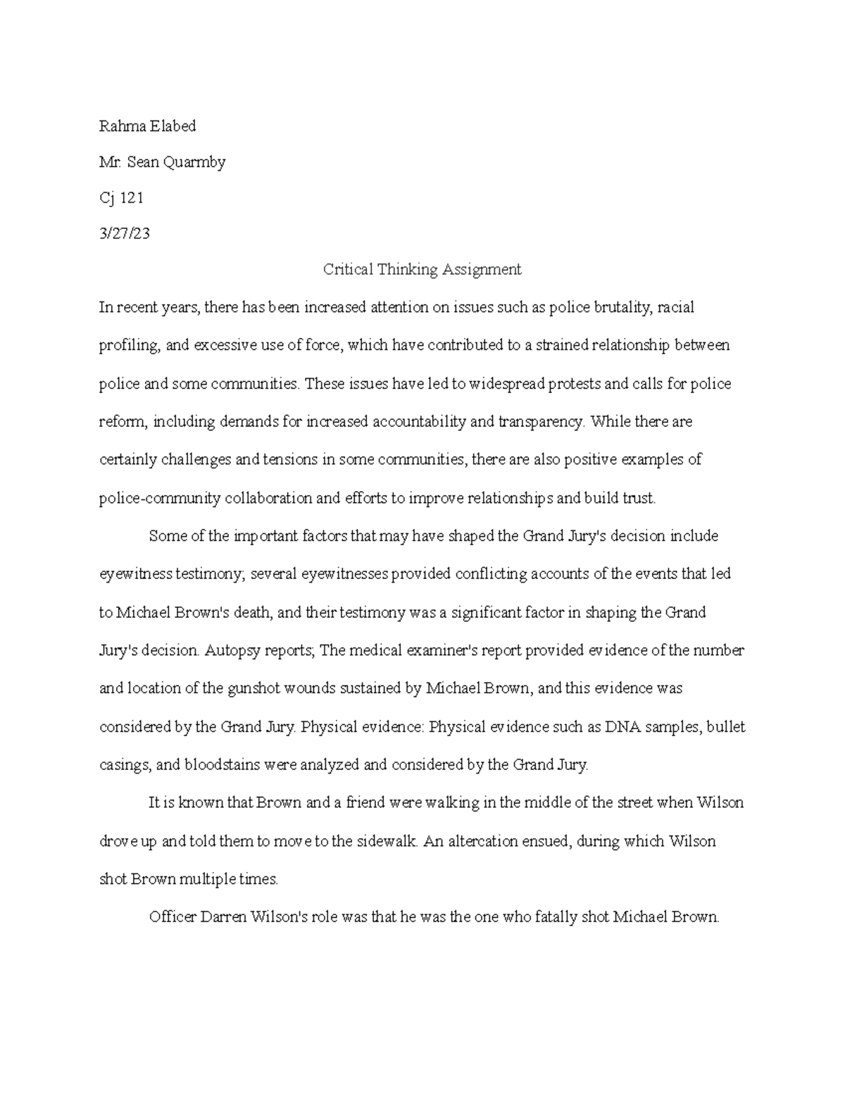 Critical Thinking Assignment - Rahma Elabed Mr. Sean Quarmby Cj 121 3 ...